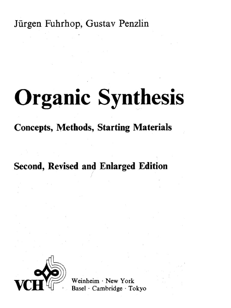 Organic Synthesis Concepts, Methods, Starting Mtls - 250930 - 110605 | PDF