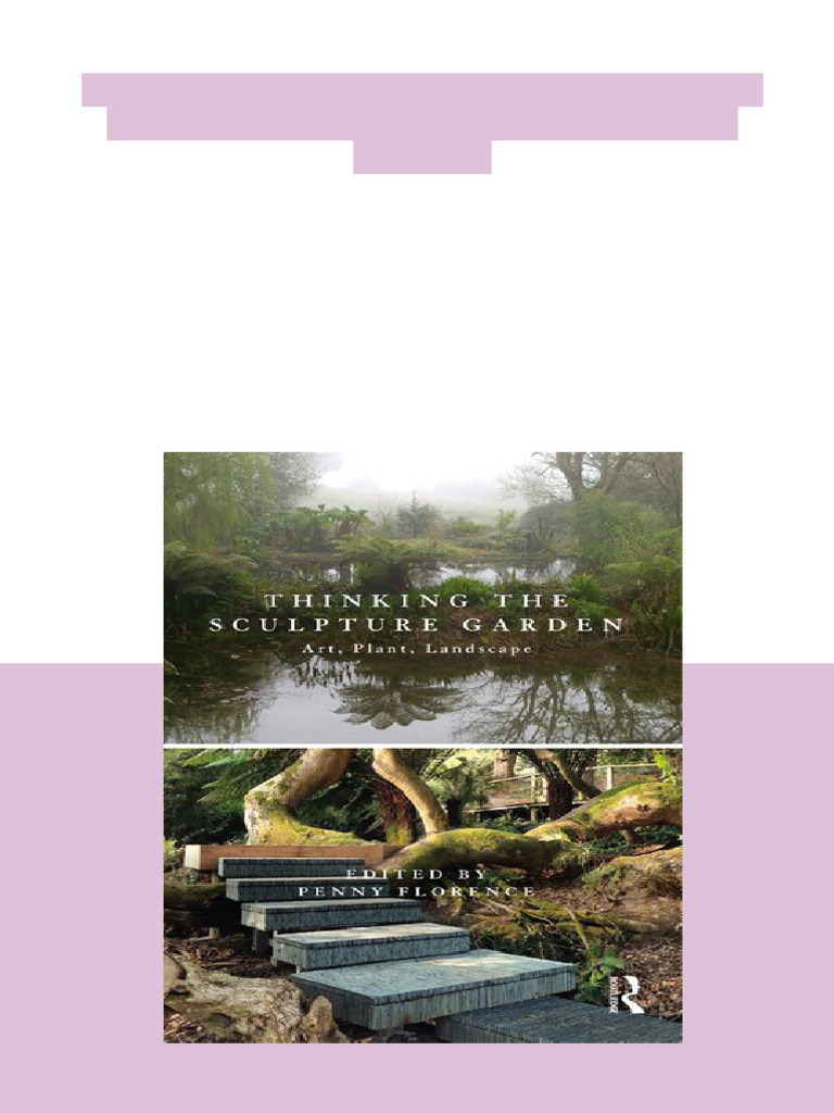 Thinking The Sculpture Garden Art Plant Landscape 1st Edition Penny ...