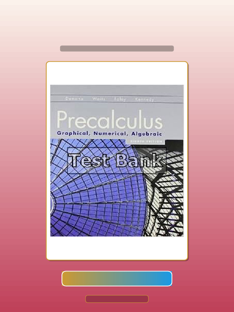 Precalculus Graphical Numerical Algebraic 8th Edition Demana eBook and ...