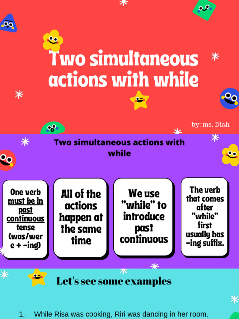 Two Simultaneous Actions With While | PDF