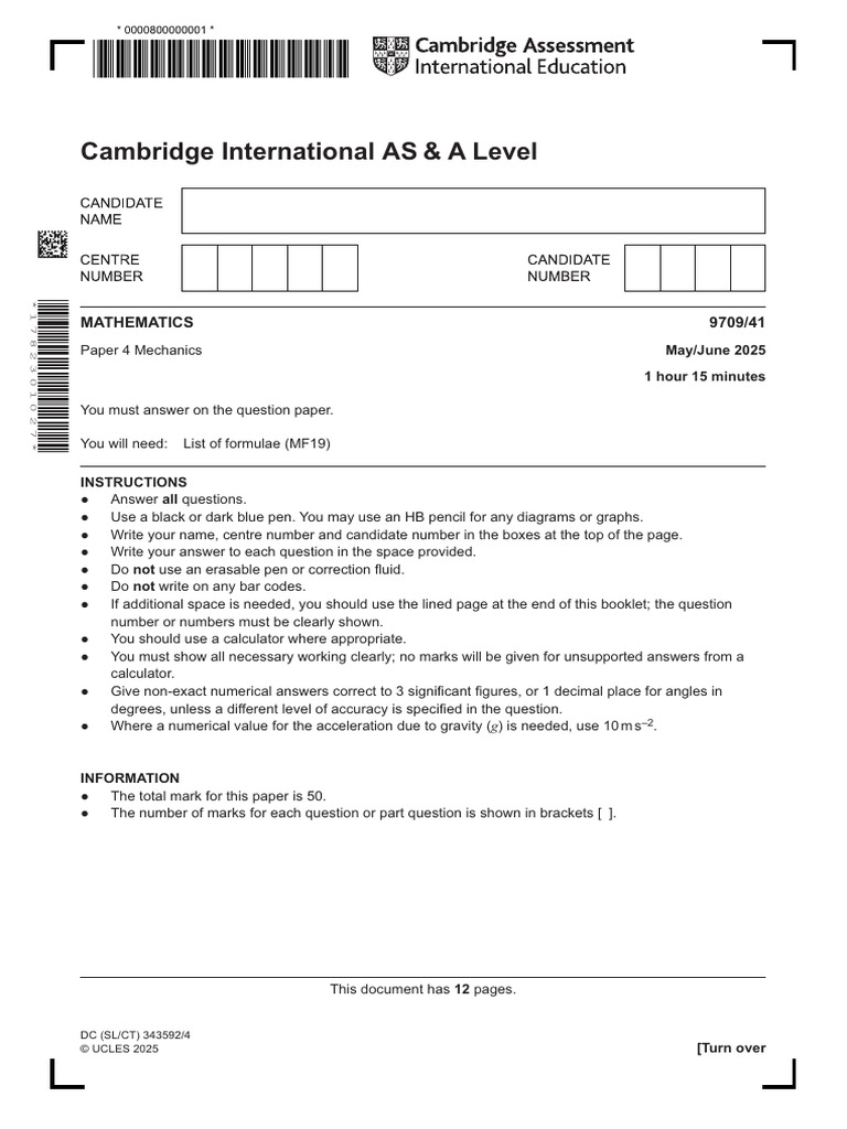 Cambridge International AS & A Level: Mathematics 9709/41 | PDF | Force ...