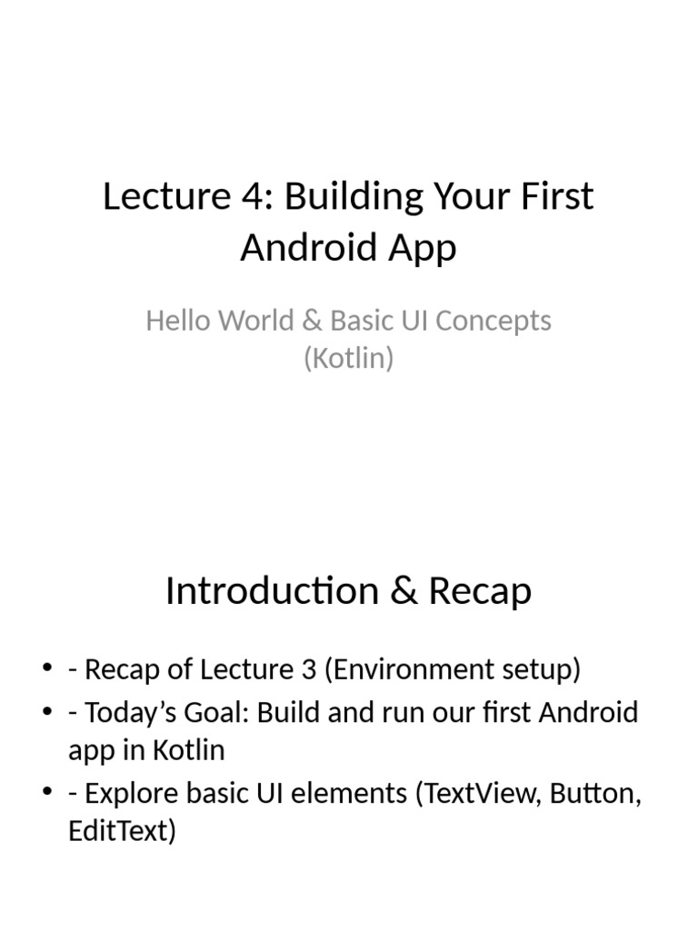 Lecture 4 First Android App Kotlin | PDF