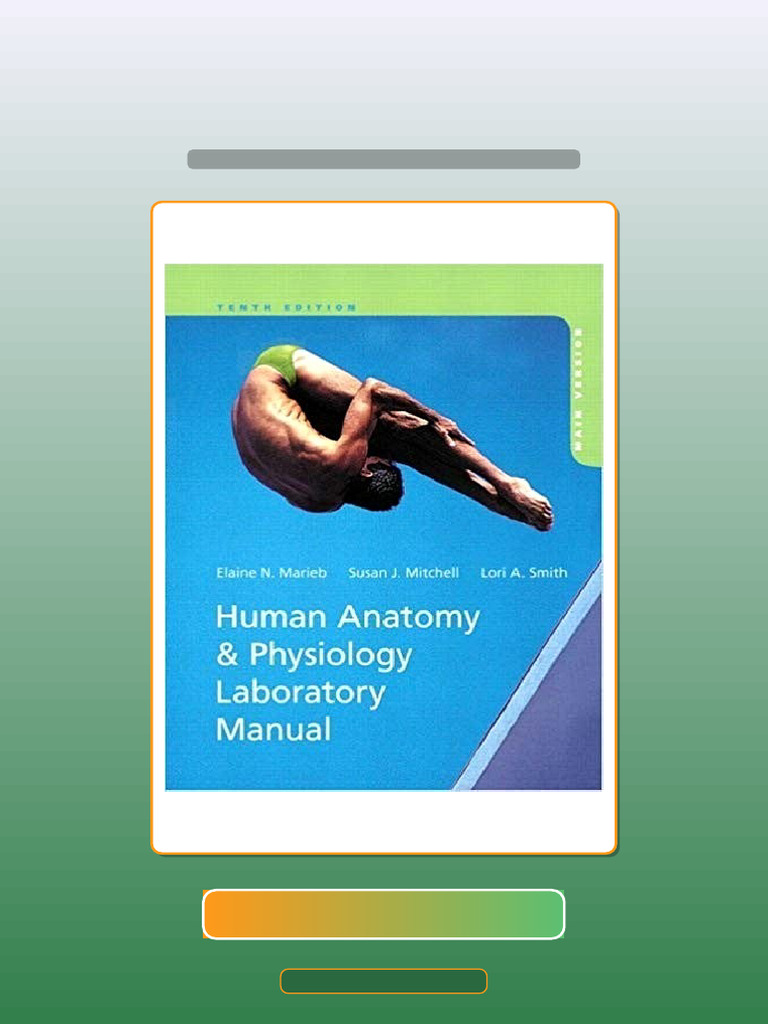 Human Anatomy Physiology Laboratory Manual Main Version 10th Edition ...