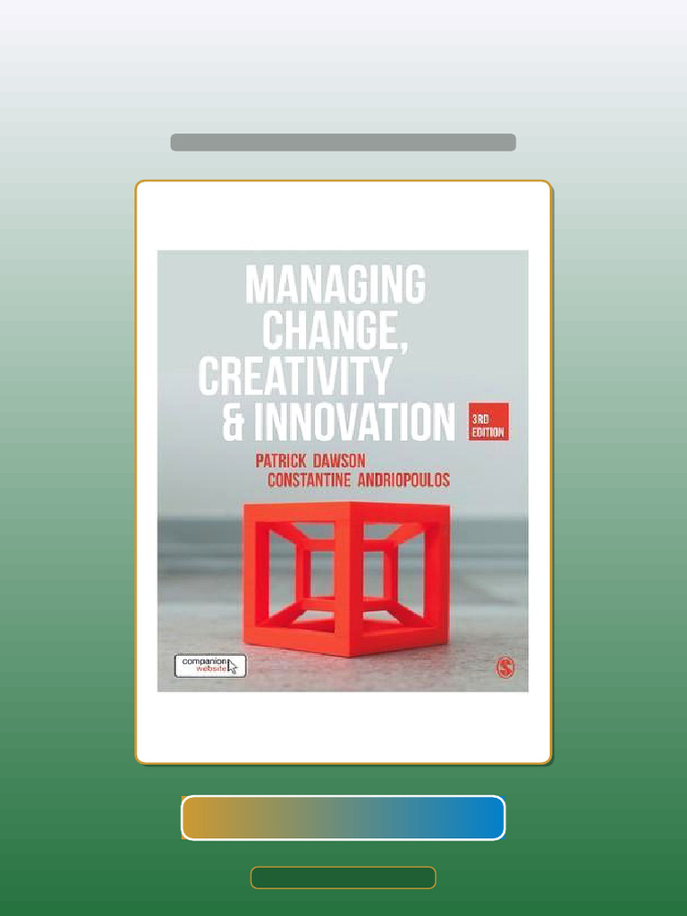 Managing Change Creativity and Innovation Get It Now | PDF | Multiple ...