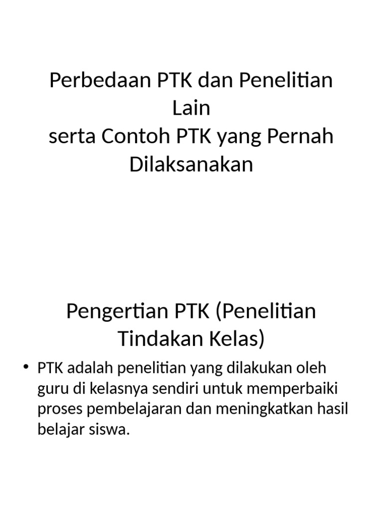 Perbedaan PTK Dan Penelitian Lain Tanpa Penyusun | PDF