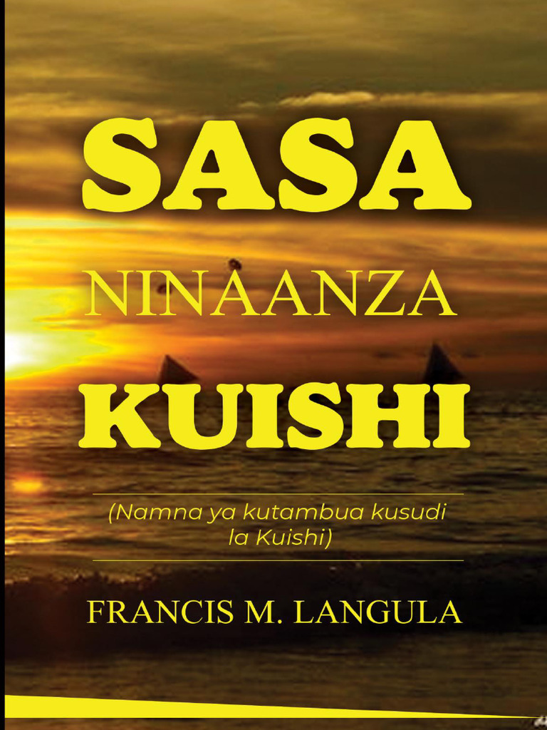 Ebook - Sasa Ninaanza Kuishi Mwl. Francis M. Langula | PDF