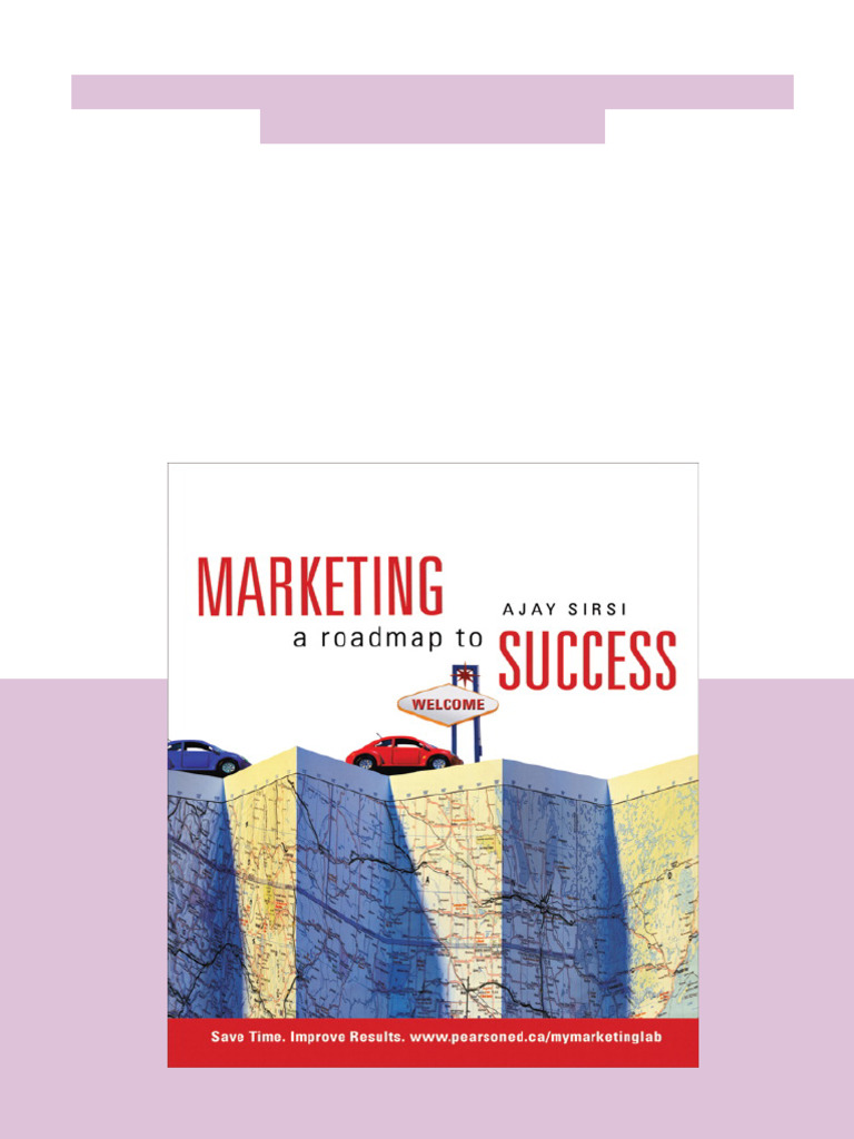 Test Bank For Marketing: A Roadmap To Success Ajay K. Sirsi Full Access ...