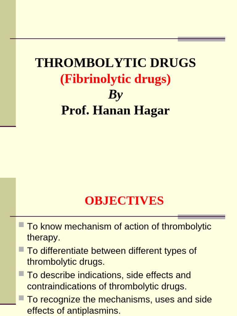 Lecture 8 - Thrombolytic Drugs | PDF | Thrombus | Myocardial Infarction