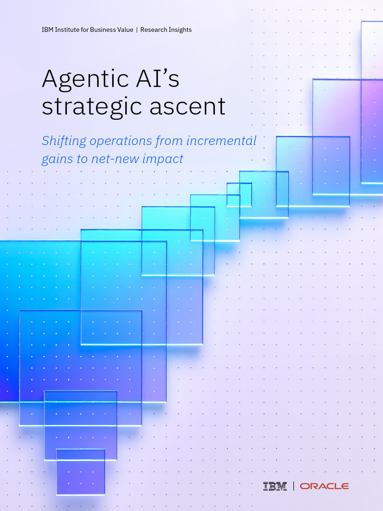 IBM - Agentic AI's Strategic Ascent - Shared by WorldLine | PDF ...