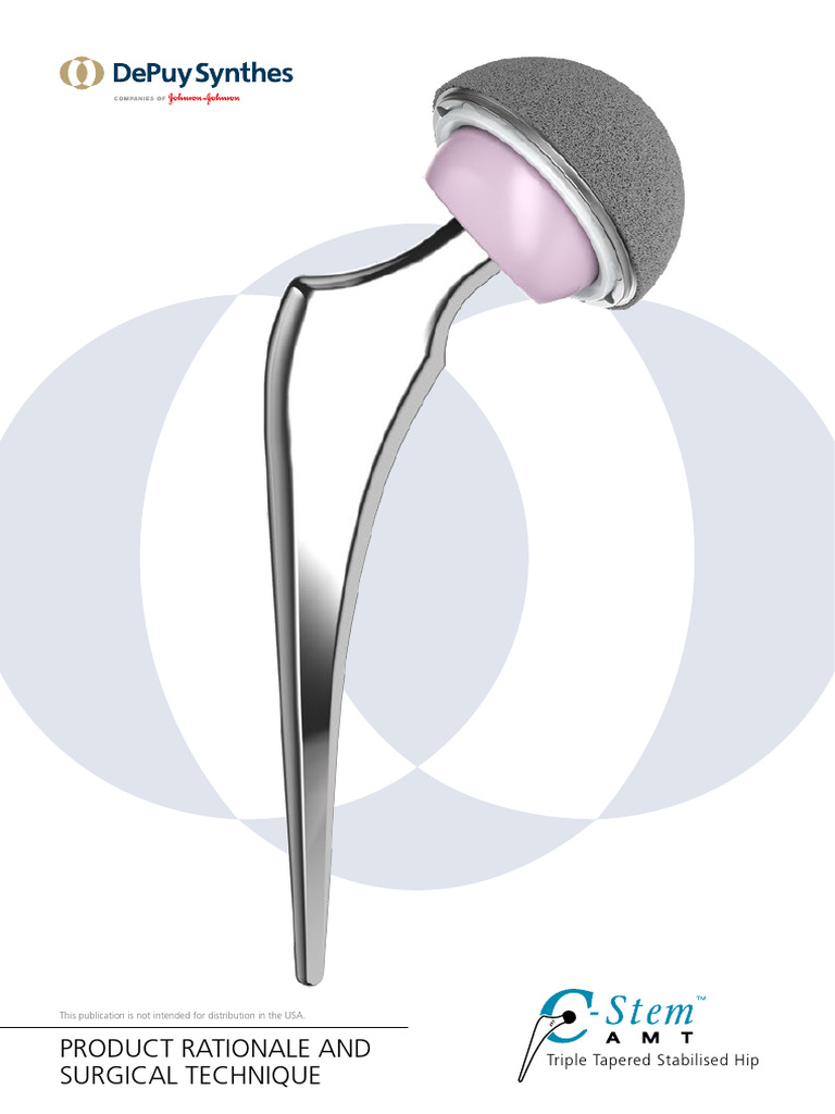 C-STEM AMT Surgical Technique Guide | PDF | Lower Limb Anatomy ...