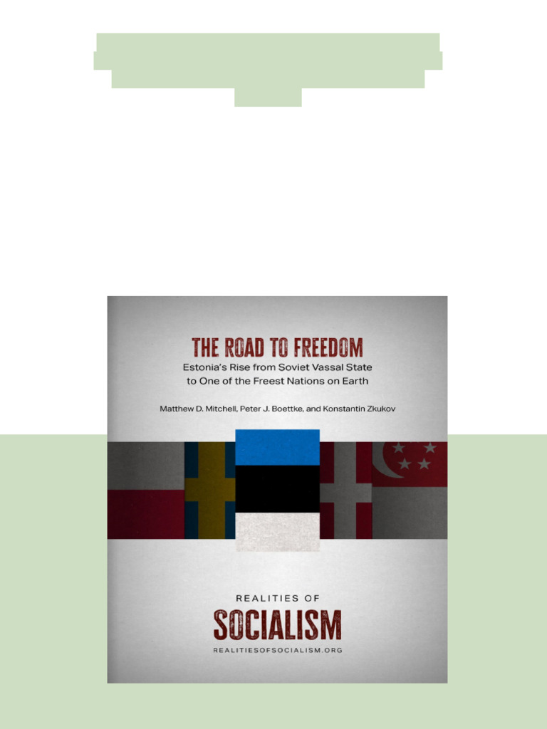 The Road to Freedom: Estonia's Rise from Soviet Vassal State to One of ...