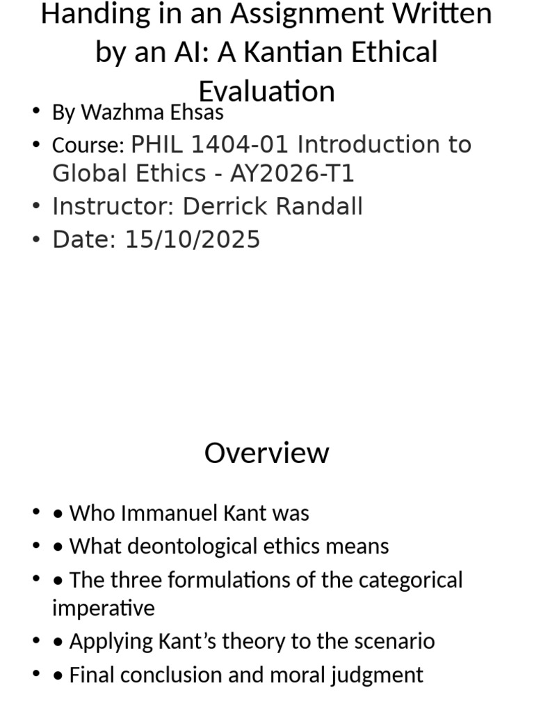 Kantian Ethics AI Assignment Presentation | PDF | Immanuel Kant ...