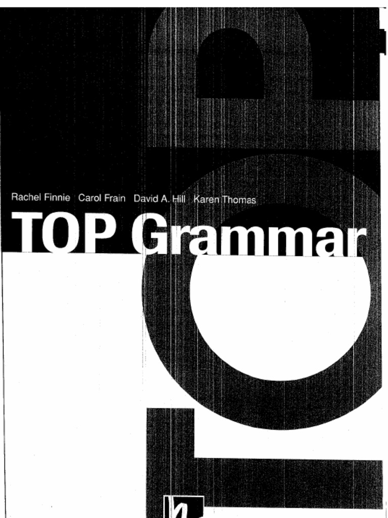 TOP GRAMMAR (HELBLING, From Basic To Upper-Intermediate, To B2 Level) | PDF