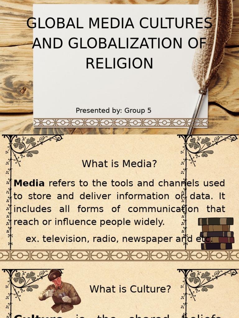 Group 5 Global Media Cultures and Globalization of Religion - 20251015 ...