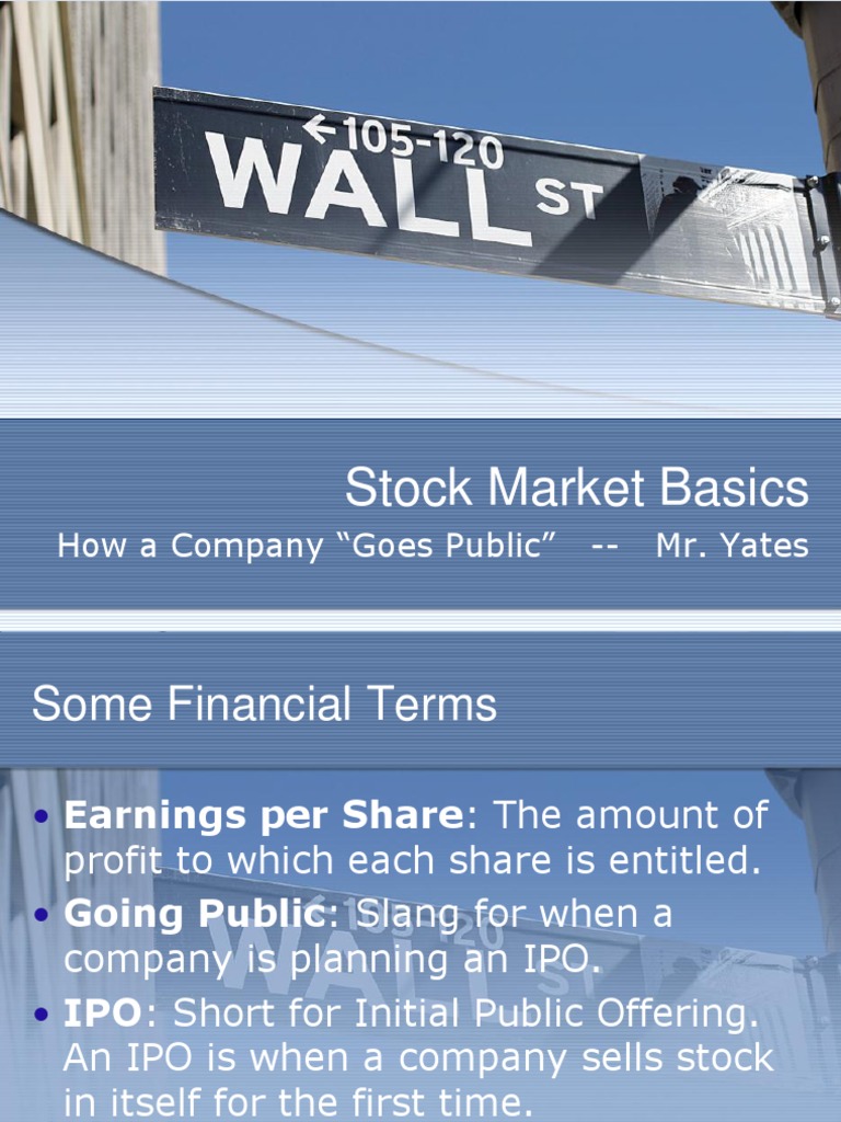 Stock Market Basics: How A Company "Goes Public" - Mr. Yates | PDF ...