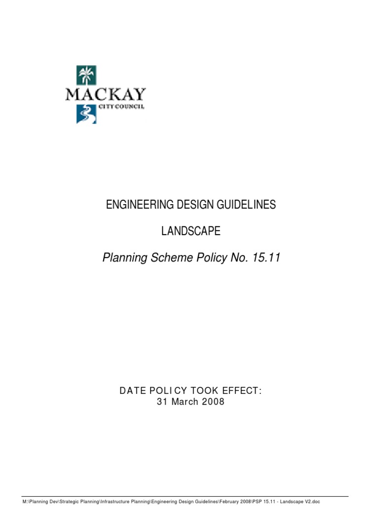 Engineering Design Guidelines Landscape: Planning Scheme Policy No. 15. ...