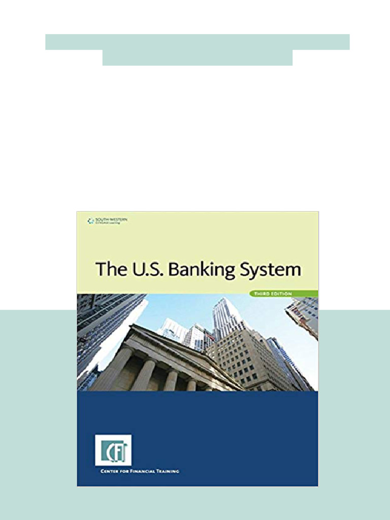 Solution Manual For The U.S. Banking System 3rd Edition Download Full ...