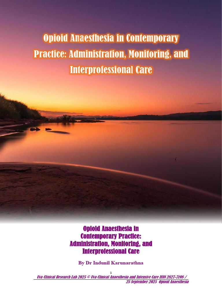 Opioid Anaesthesia in Contemporary Practice Administration, Monitoring ...
