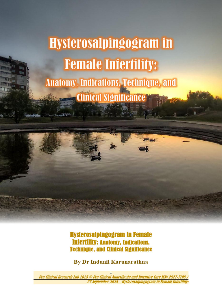 Hysterosalpingogram in Female Infertility Anatomy, Indications, Technique, and Clinical ...