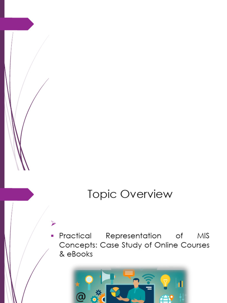 Practical Representation of MIS Concepts Case Study of Online Courses ...