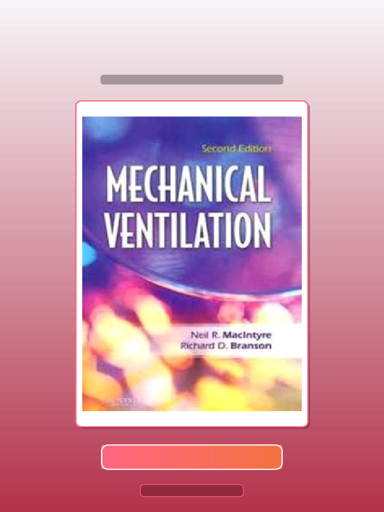 Mechanical Ventilation 2nd Edition Neil R MacIntyre ISBN 9781416031413 ...