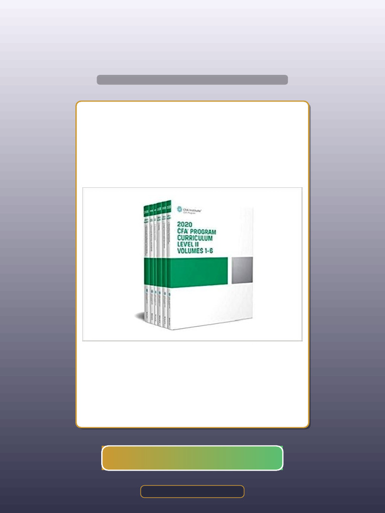 CFA Program Curriculum 2020 Level II Volumes 16 Box Set CFA Curriculum ...