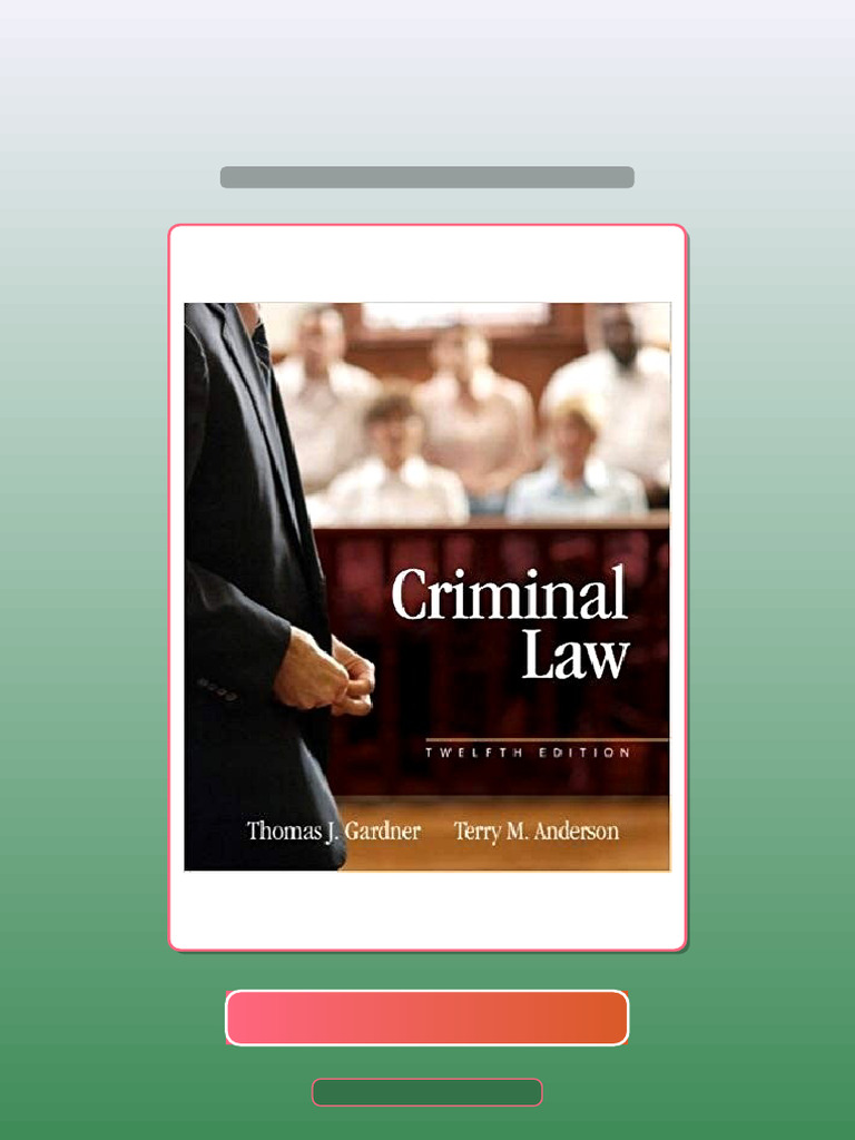 Criminal Law 12th Edition by Thomas J Gardner Ebook and TestBank Bundle ...