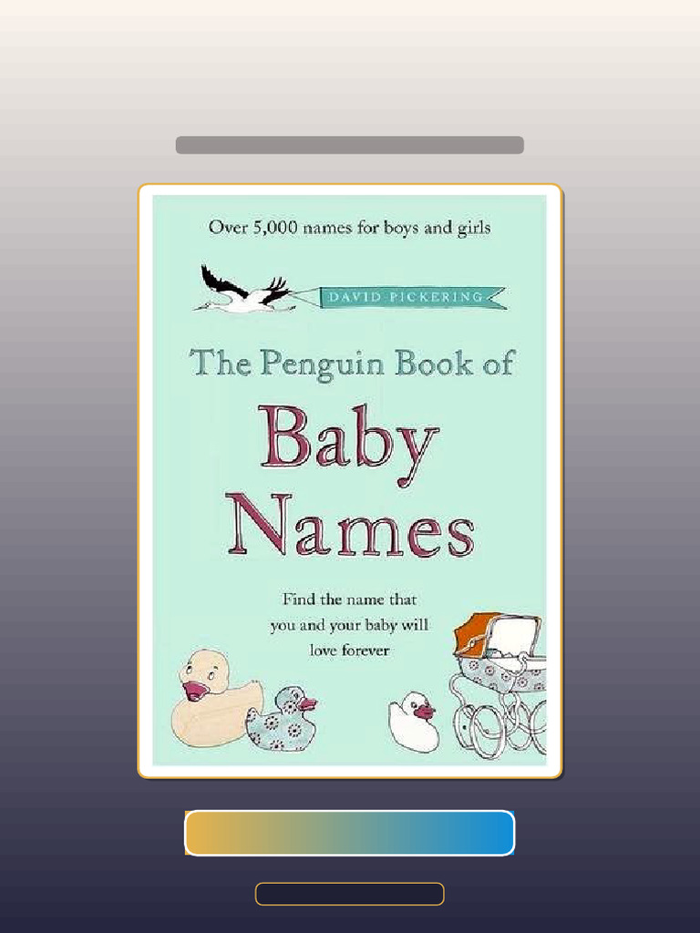 The Penguin Book of Baby Names eBook and TestBank Bundle Get It Now ...