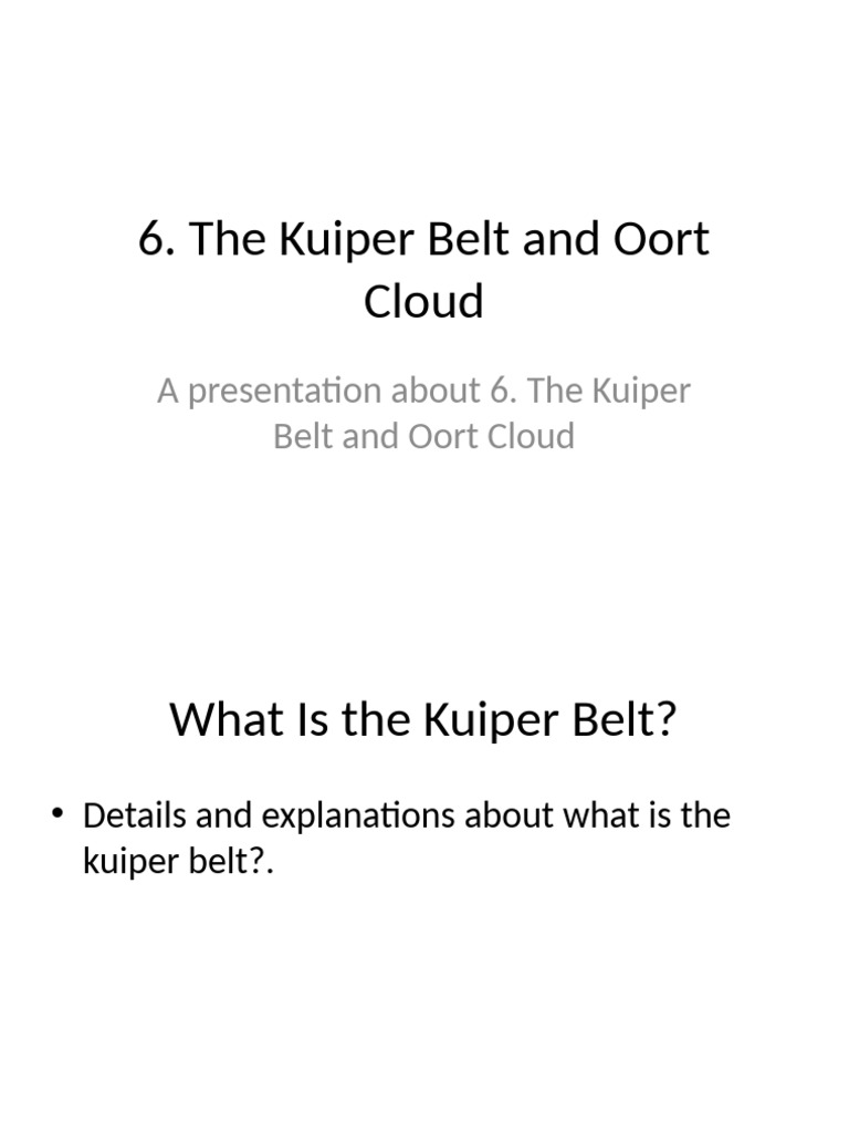 The Kuiper Belt and Oort Cloud | PDF