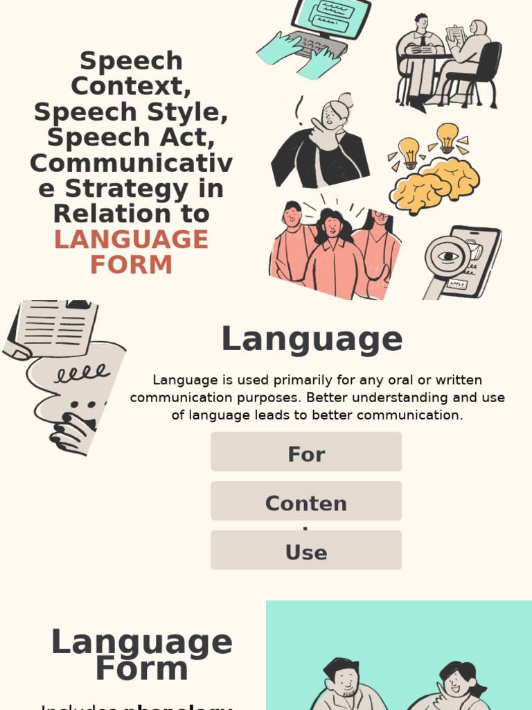 Speech Context, Speech Style, Speech Act, Communicative Strategy in ...