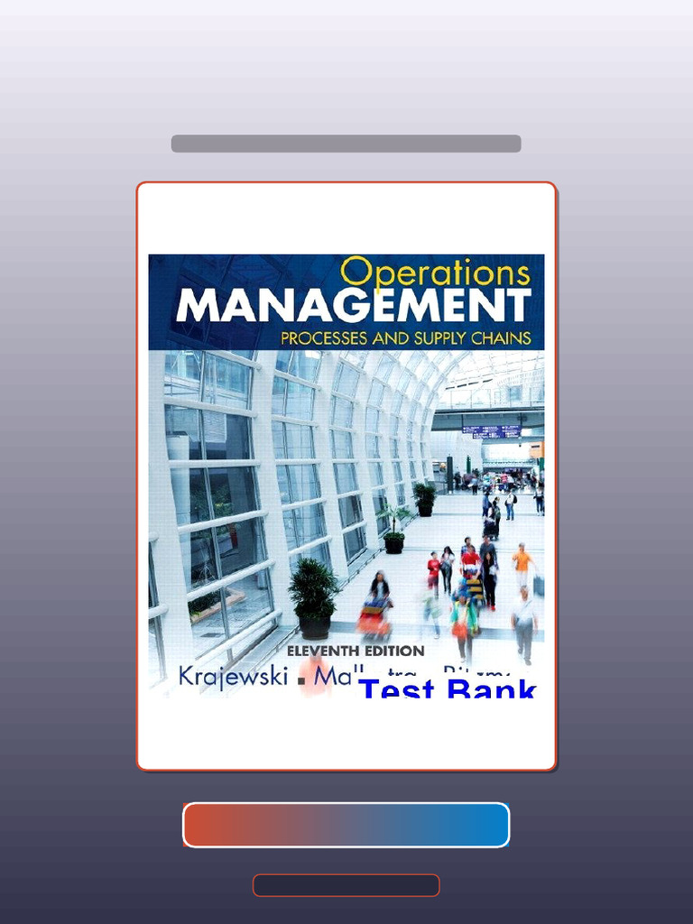 Operations Management Processes and Supply Chains 11th Edition ...