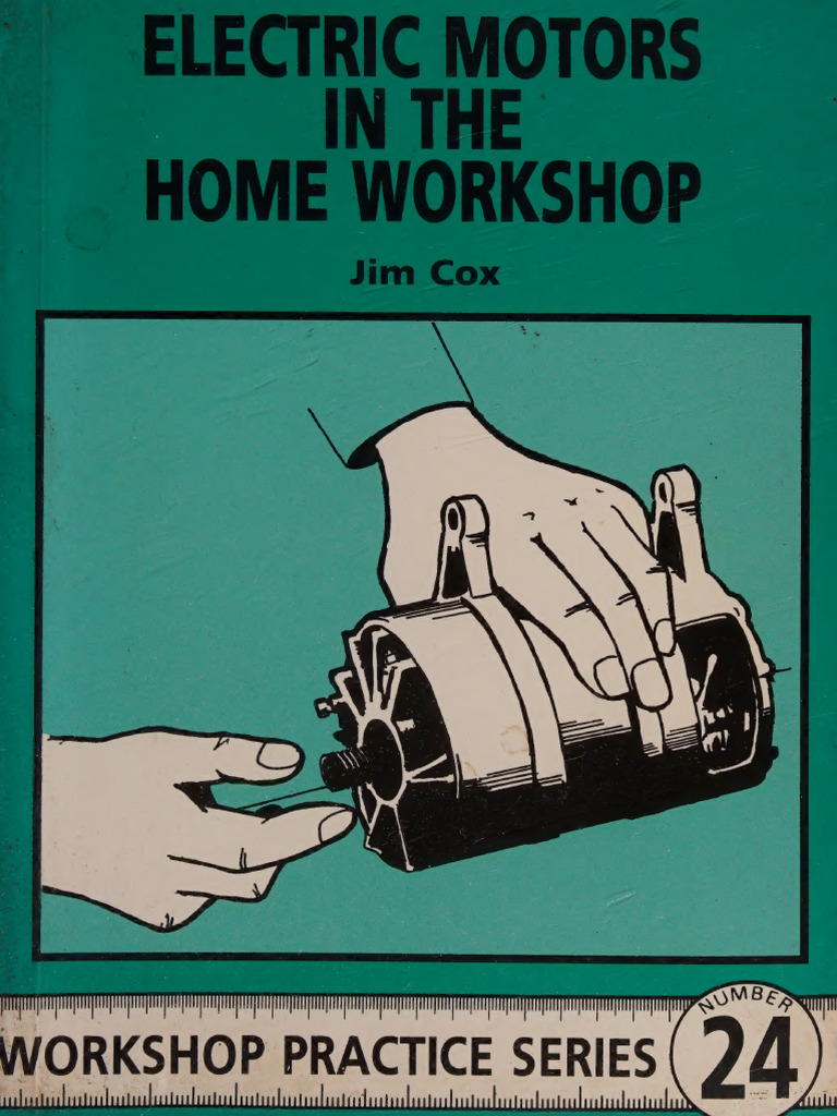Electric Motors for Home Workshops | PDF | Electric Motor | Capacitor