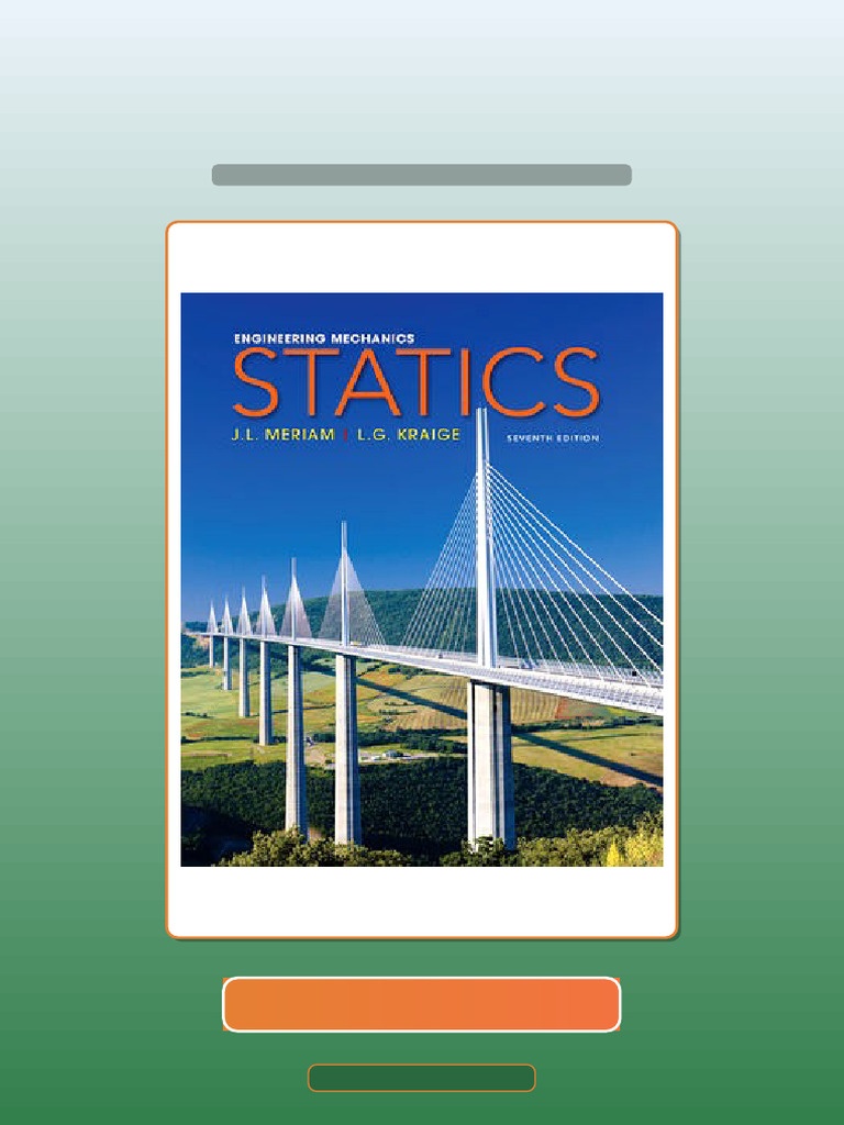 Engineering Mechanics Statics 7th Edition J L Meriam L G Kraige Get It ...