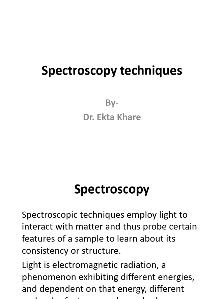 UV-Visible Spectroscopy Techniques | PDF | Wavelength | Electromagnetic ...