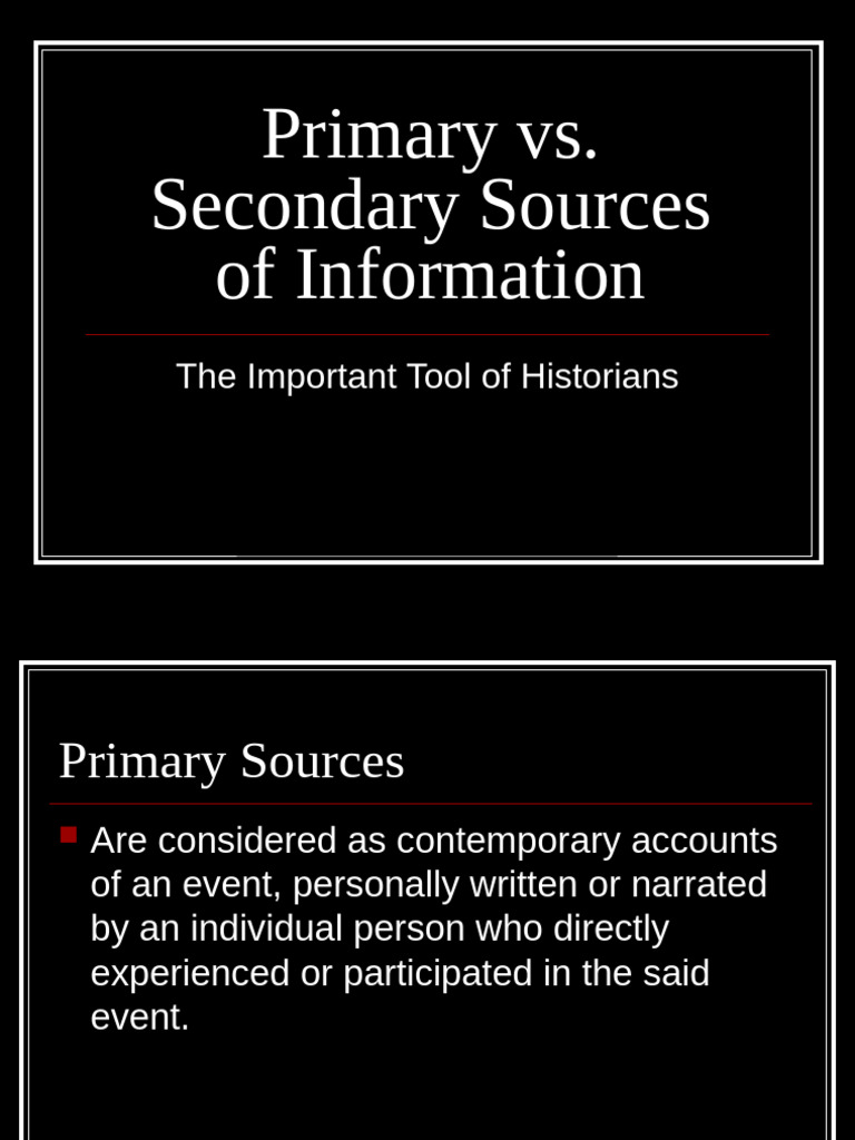 2 Ekingjr Primary vs. Secondary Sources of Information | PDF | Primary ...