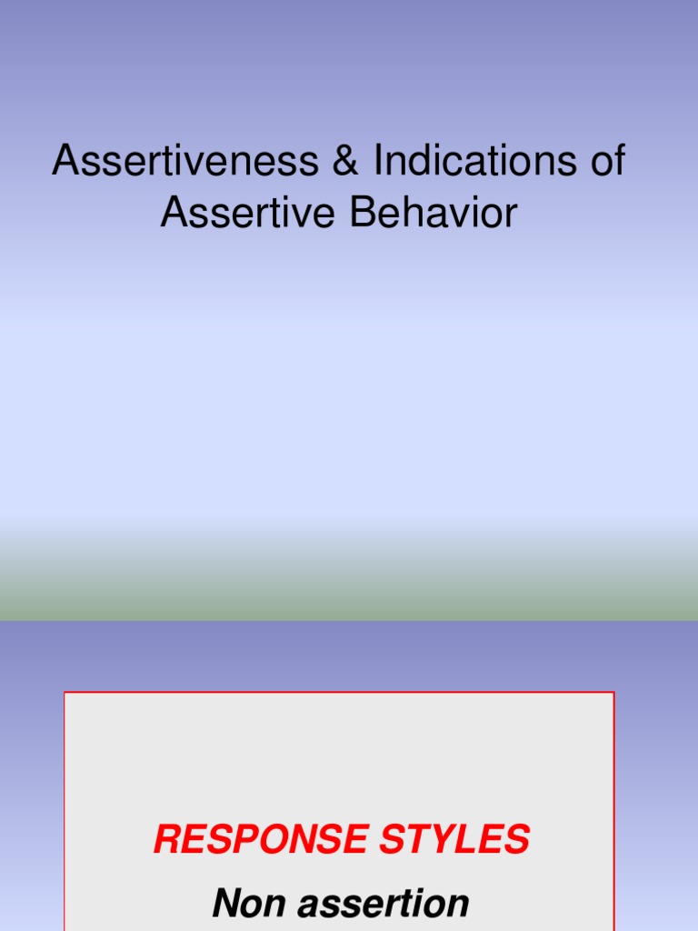 Assertiveness & Indications of Assertive Behavior | PDF | Self Esteem ...