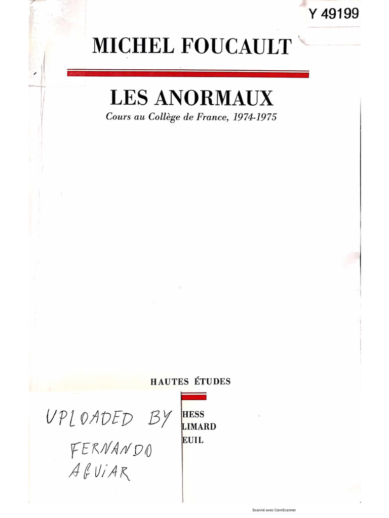 Les Anormaux - Michel Foucault - 1999 - Éditions Seuil - Gallimard ...