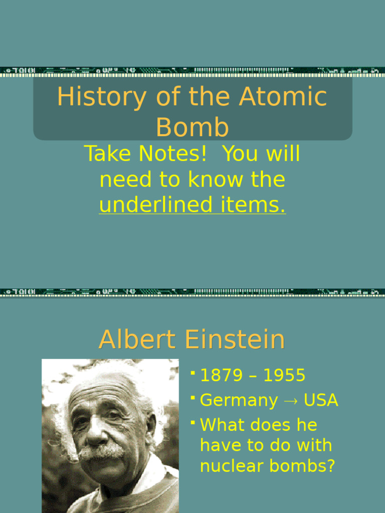History of The Atomic Bomb | PDF