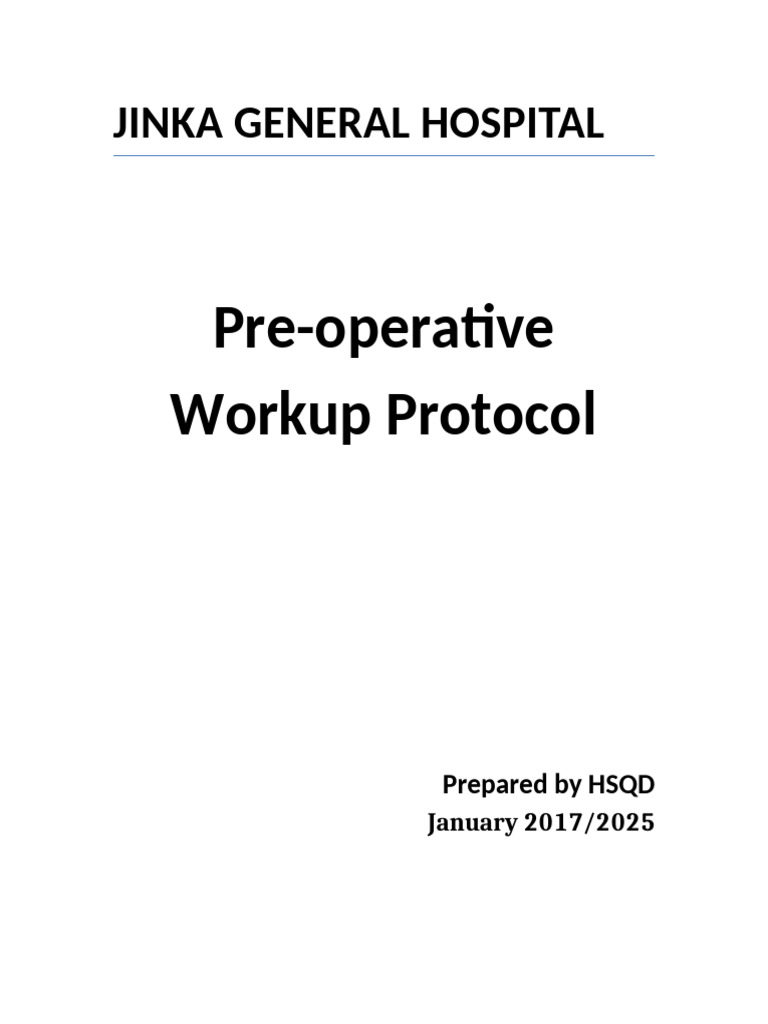 Pre Operative Workup Protocol Jinka General Hospital With References ...