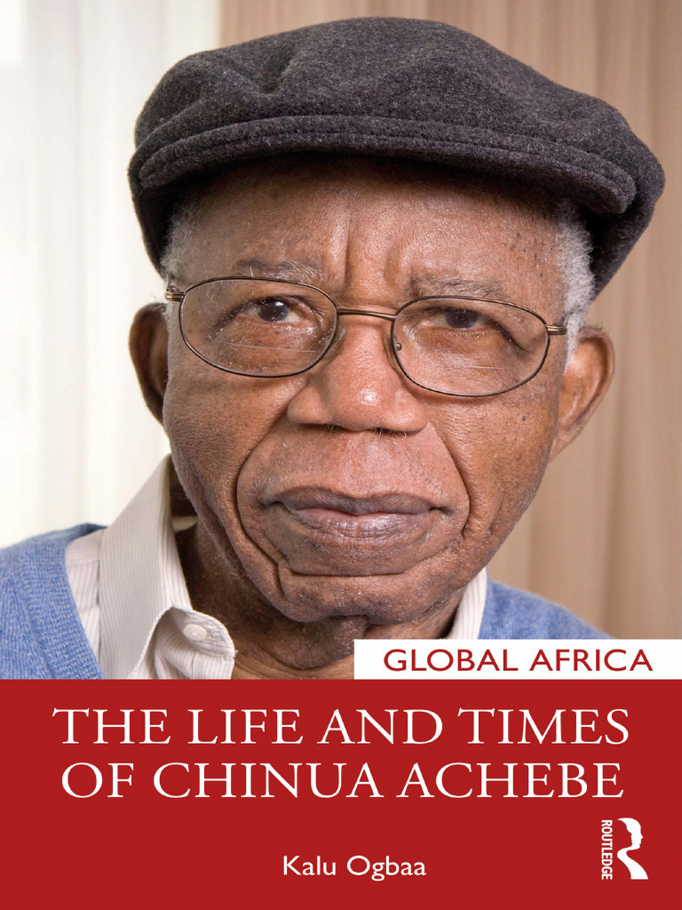 Achebe's Life and Literary Impact | PDF