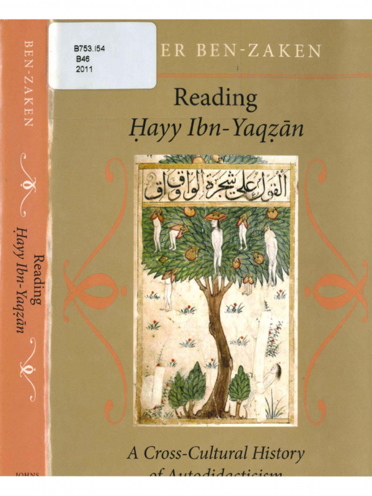Reading Hayy Ibn-Yaqzan - A Cross-Cultural History of Autodidacticism ...