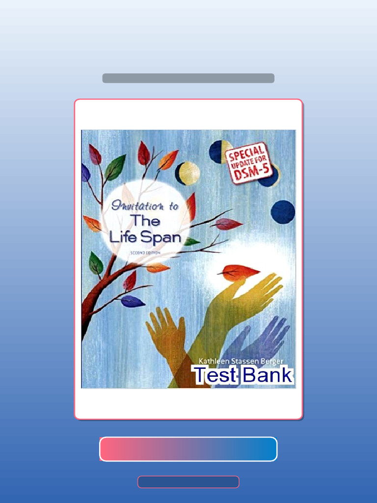 Complete Invitation to the Life Span 2nd Edition Berger Verified | PDF ...