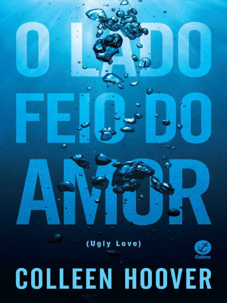Colleen Hoover - O Lado Feio Do Amor (Ofici - 221130 - 135107 | PDF