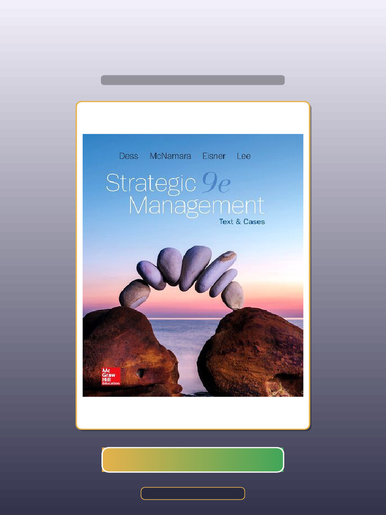 Complete Strategic Management Text Cases9th Edition Gregory G Dess HQ ...