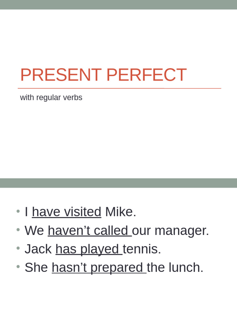 Present Perfect Regular V | PDF