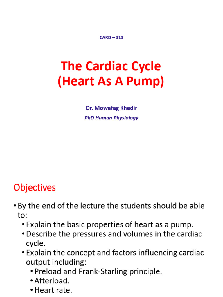 Lecture 01.5 The Heart As A Pump - Cardiac Cycle | PDF | Diastole ...