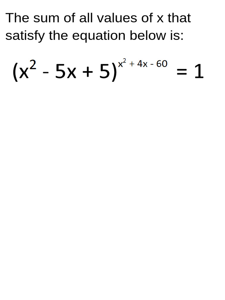 The Sum of All Values of X That Satisfy The Equation Below Is | PDF