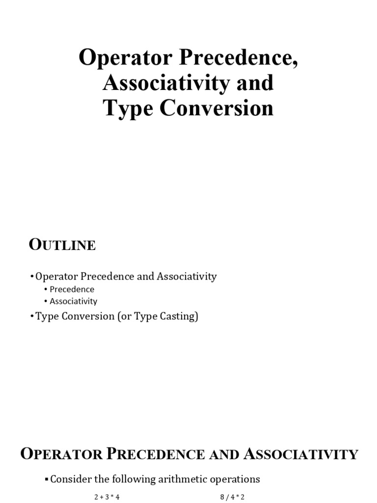 Operator Precedence, Associativity and Type Conversion | PDF | Computing | Mathematics