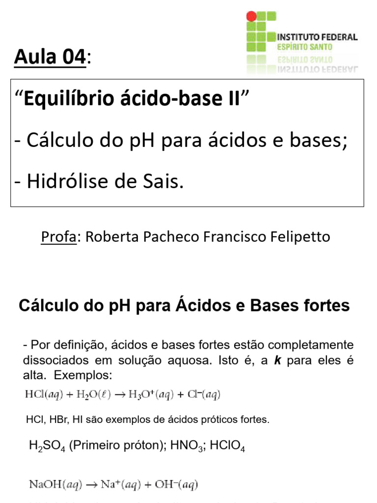 Aula 4 - Equilibrio Ácido Base 2 Acidos Bases Fracos Hidrolise | PDF ...