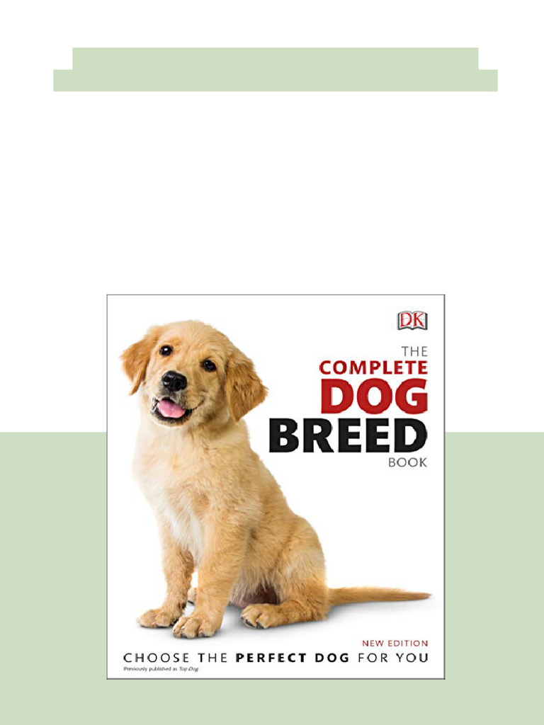 The Complete Dog Breed Book New Edition DK Definitive Pet Breed Guides ...